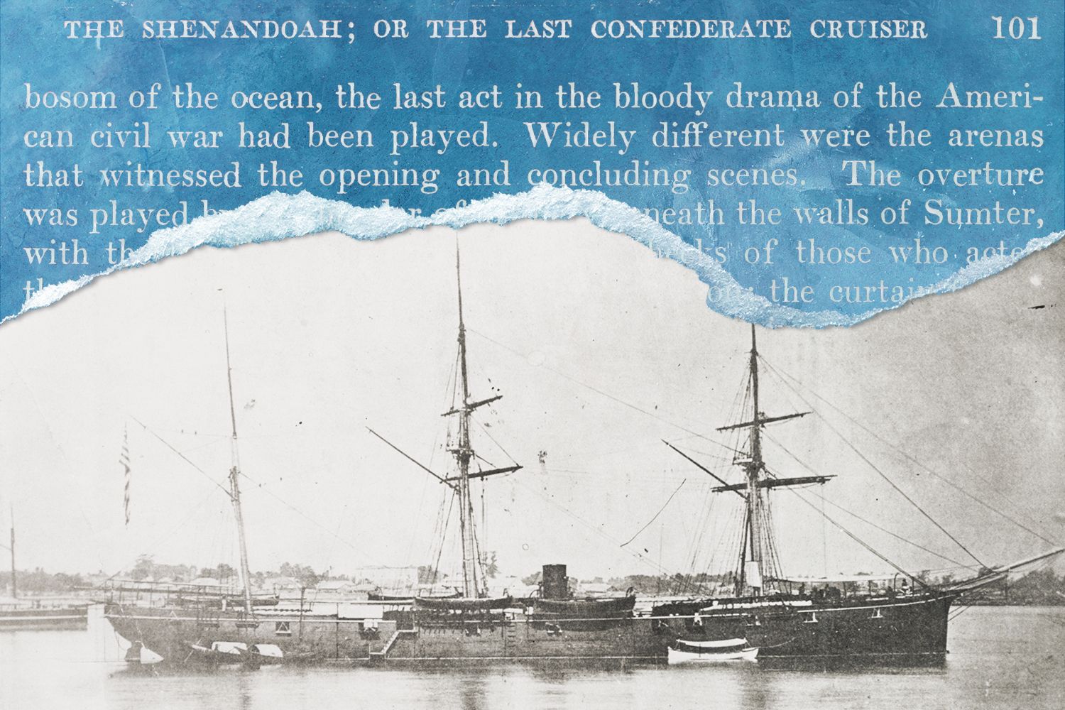 A Confederate Raider Fired the Final Shots of the Civil War in the ...