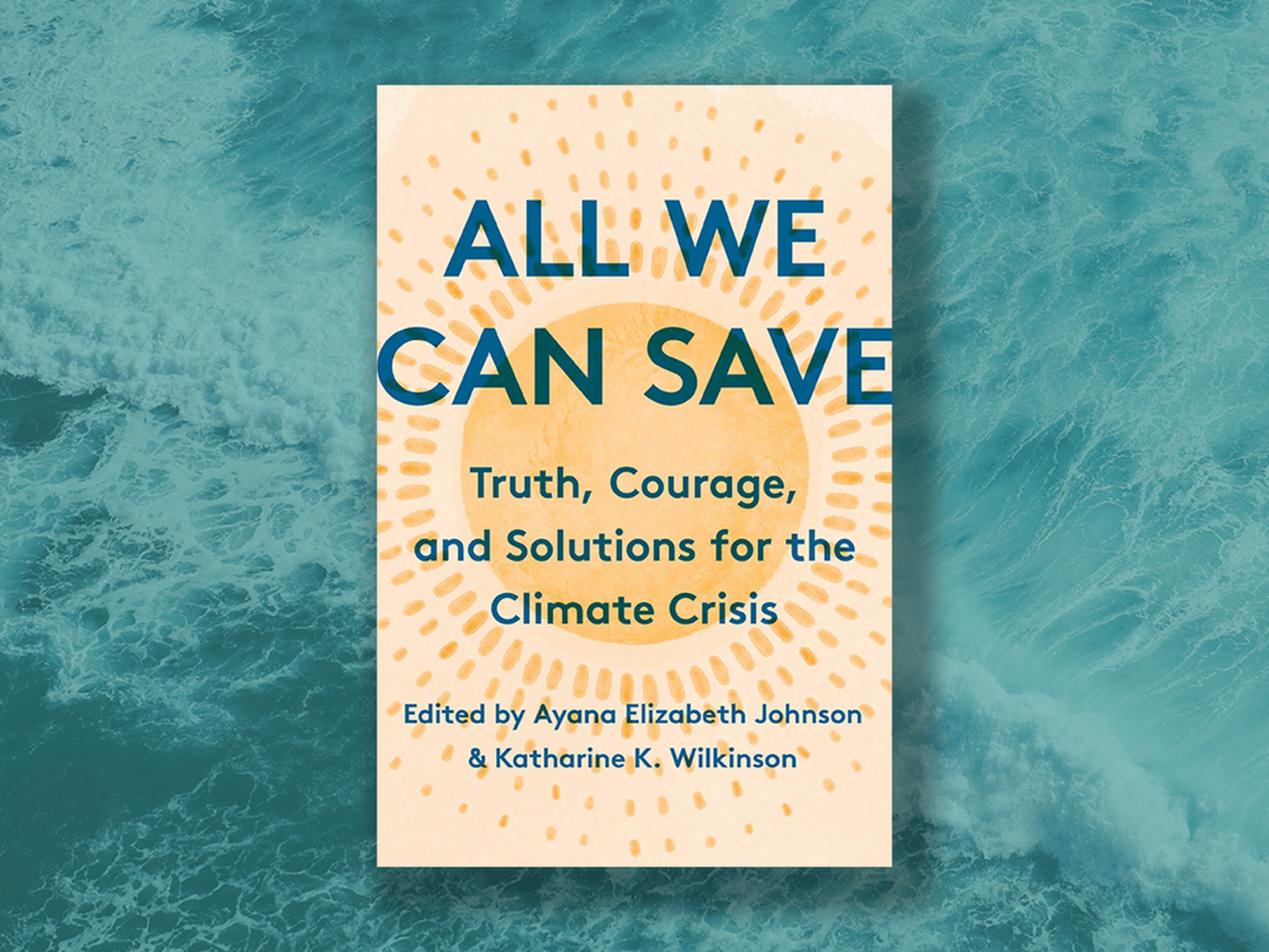All We Can Save: Earth Optimism Book of the Month | Smithsonian Voices ...